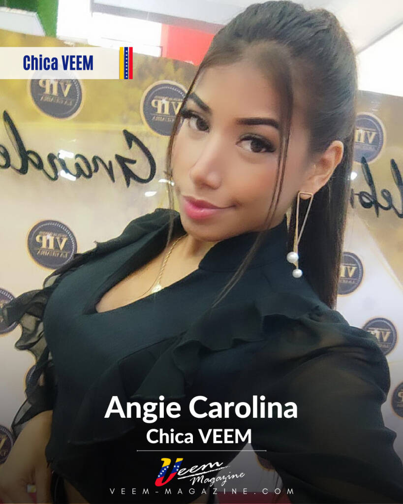 Angie Carolina - Chica VEEM - VEEM Magazine